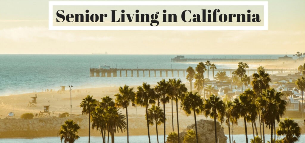 8 Reasons to Retire in California