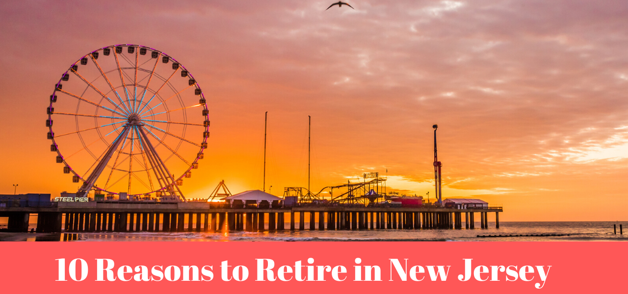 10 Reasons to Retire in New Jersey - Senior Living at its Best ... 10 Reasons to Retire in New Jersey - Senior Living at its Best ...