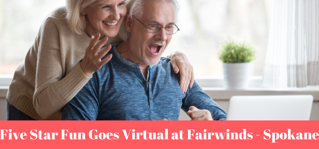 Five Star Fun Goes Virtual at Fairwinds - Spokane